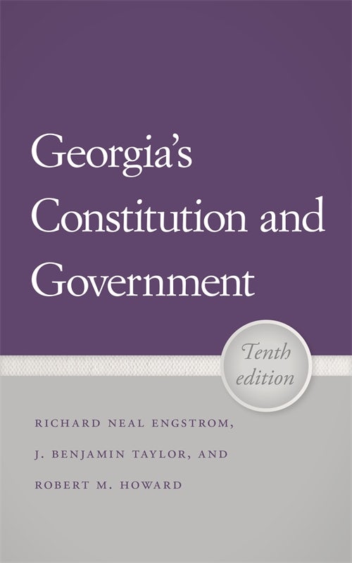 Georgia's Constitution and Government, 10th Edition
