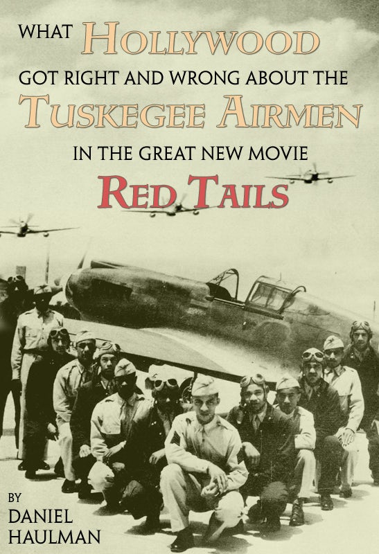 What Hollywood Got Right and Wrong about the Tuskegee Airmen in the ...